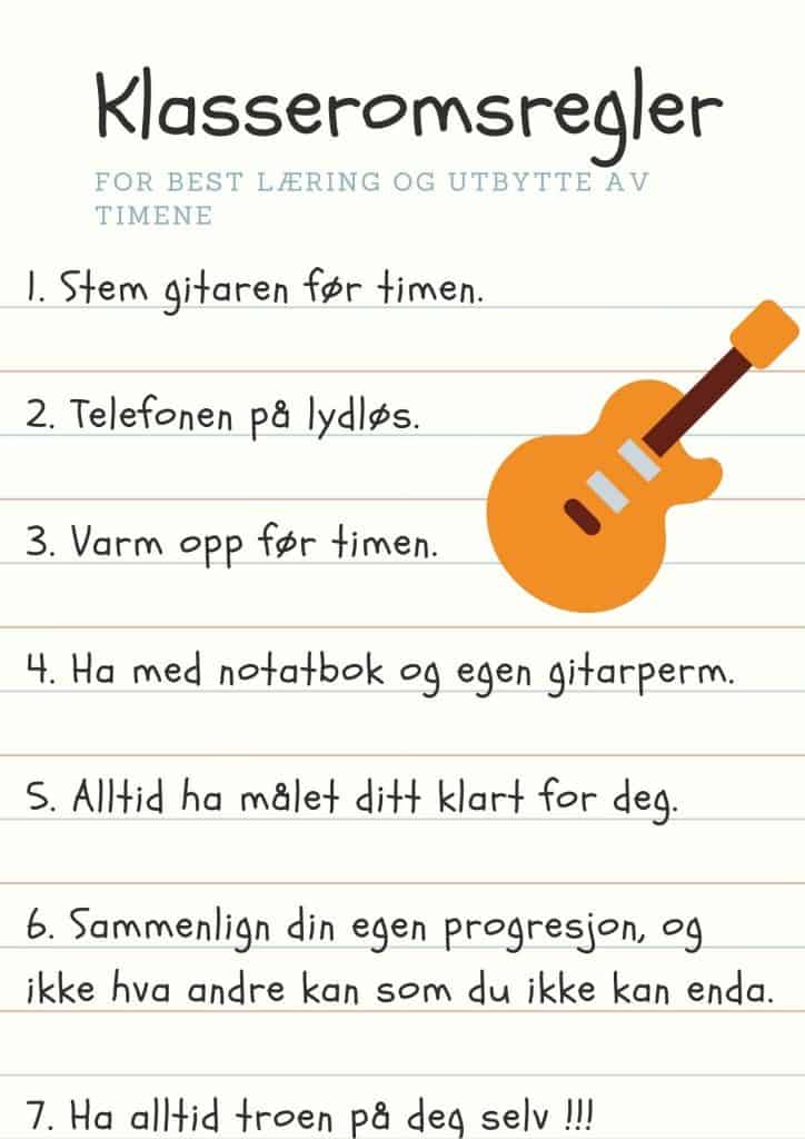 Klasseromsregler - Gitaristene gitarskole